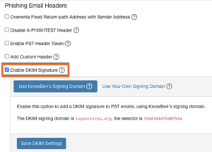 How to Enable and Customize DKIM Signatures KnowBe4 Email Communications. - Progist Knowlegde Base