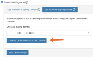 How to Enable and Customize DKIM Signatures KnowBe4 Email Communications. - Progist Knowlegde Base